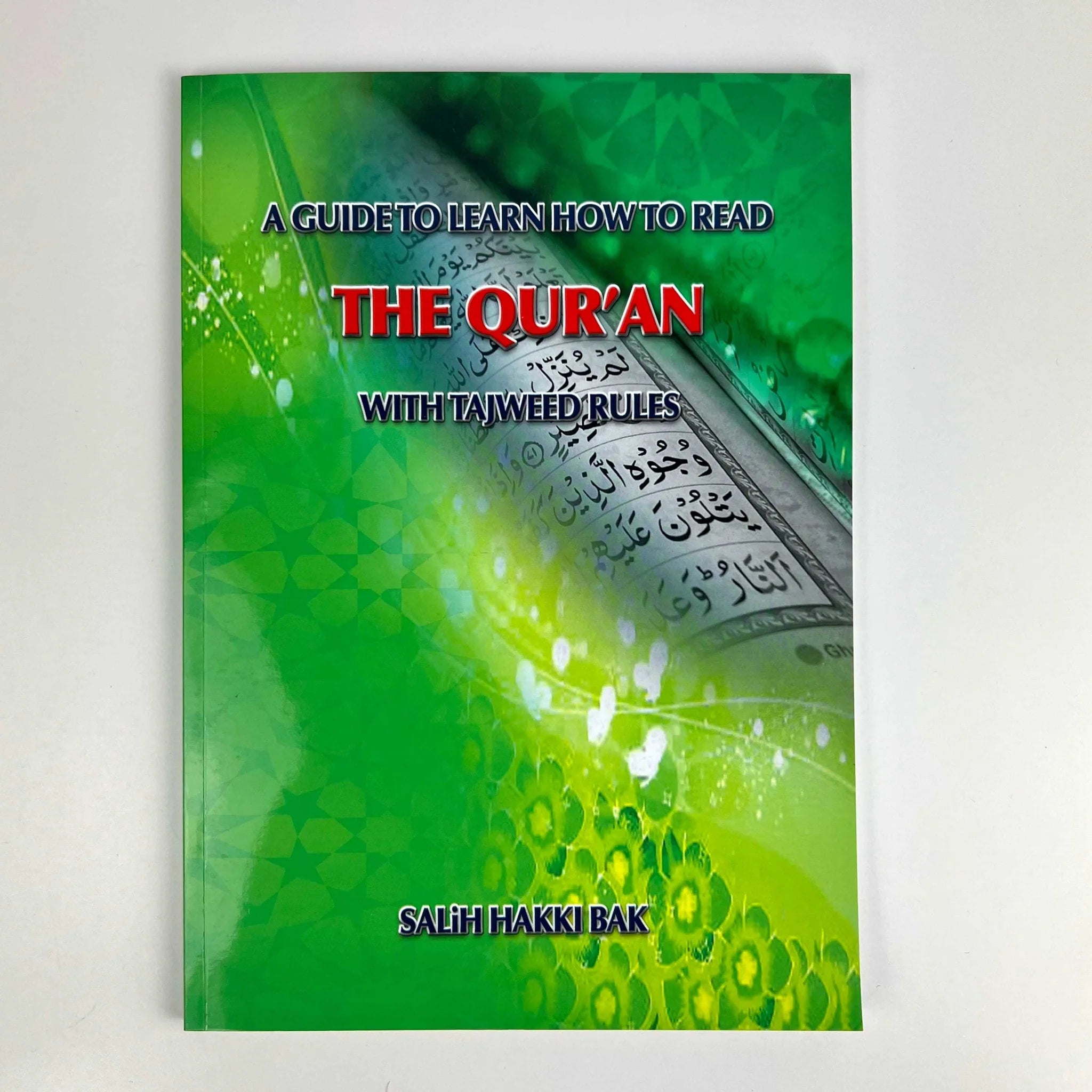 A guide to learn how to read The Qur'an With Tajweed rules By Salih Ha